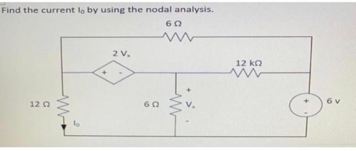 Solved Find the current I0 by using the nodal analysis. | Chegg.com