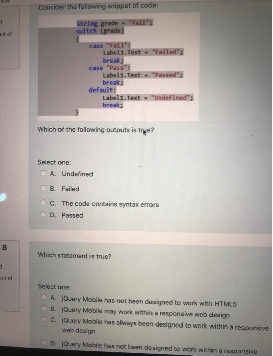 Solved Consider the following snippet of code: ut of string | Chegg.com