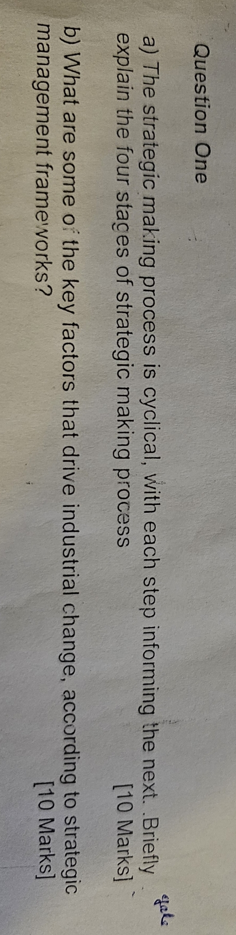 Solved Question Onea) ﻿The strategic making process is | Chegg.com