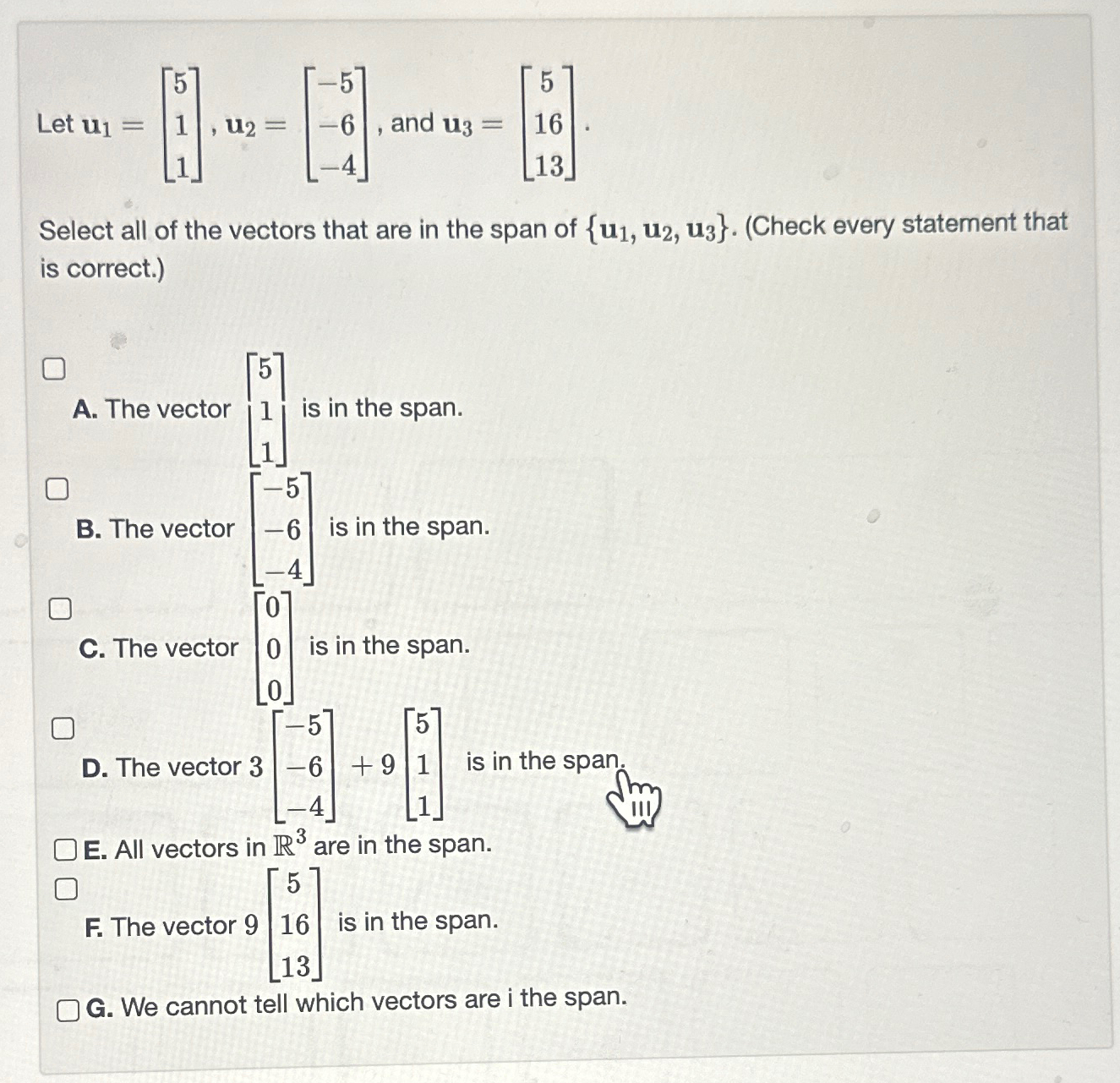 Solved Let u1=[511],u2=[-5-6-4], ﻿and u3=[51613]Select all | Chegg.com