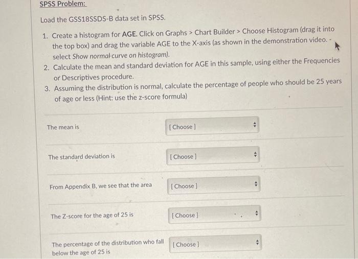 1. Create a histogram for AGE. Click on Graphs > | Chegg.com
