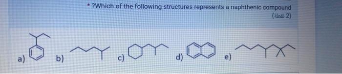 Solved ? Which of the following structures represents a | Chegg.com