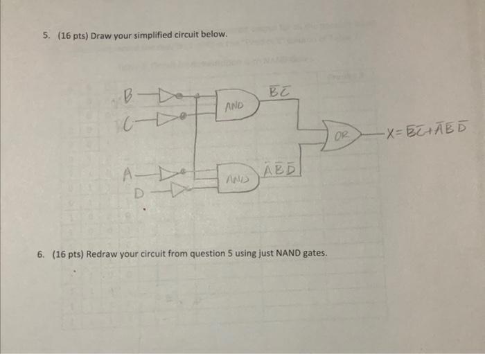 Solved 5. (16 pts) Draw your simplified circuit below. 6. | Chegg.com Solved 5. (16 pts) Draw your simplified circuit below. 6. | Chegg.com