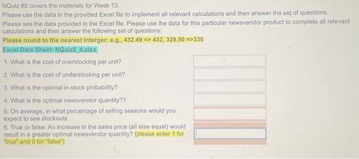 NQuiz \#8 covers the materials for Week 13. Please | Chegg.com