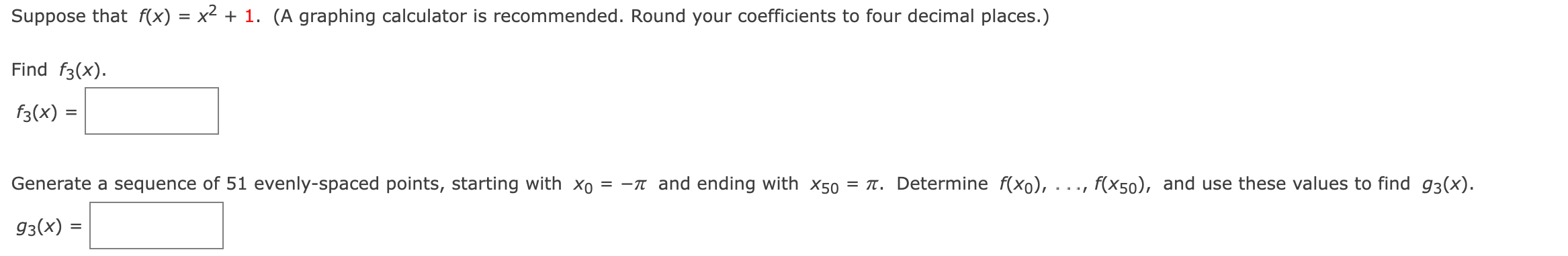 Solved Suppose that f(x)=x2+1. (A graphing calculator is | Chegg.com