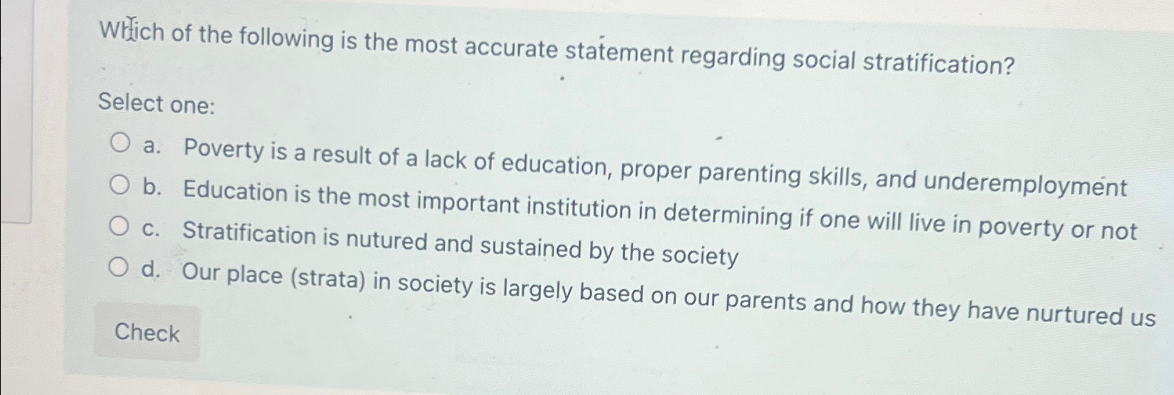 Solved Which of the following is the most accurate statement | Chegg.com