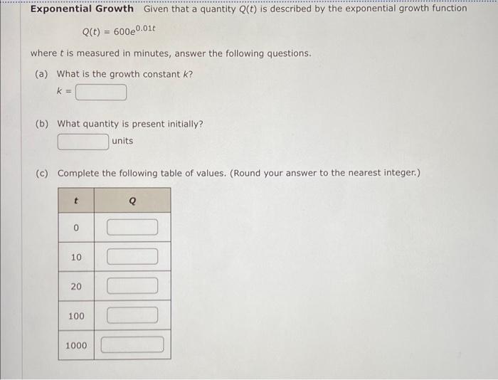 Solved Exponential Growth Given that a quantity Q(t) is | Chegg.com