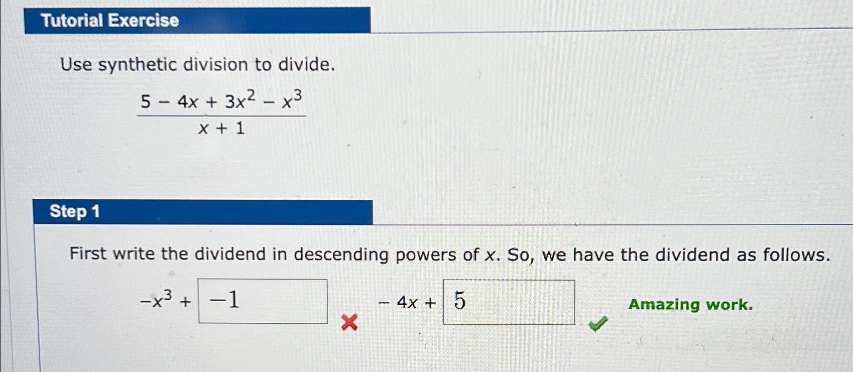 Solved Tutorial ExerciseUse synthetic division to | Chegg.com