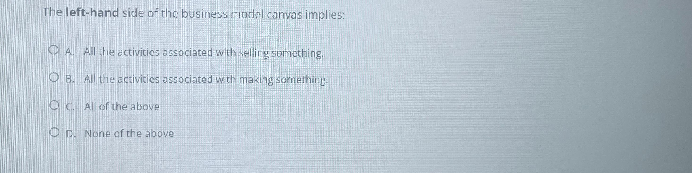 Solved The left-hand side of the business model canvas | Chegg.com