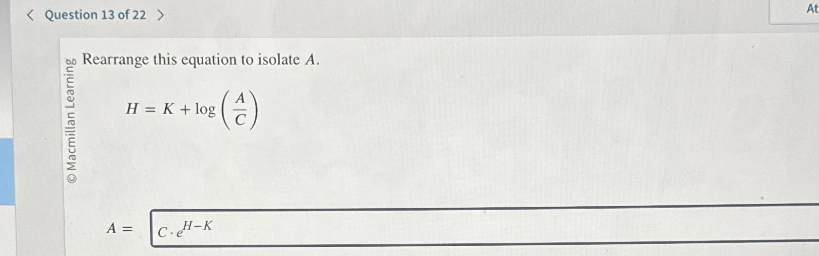 Solved Question 13 ﻿of 22:)os Rearrange this equation to | Chegg.com
