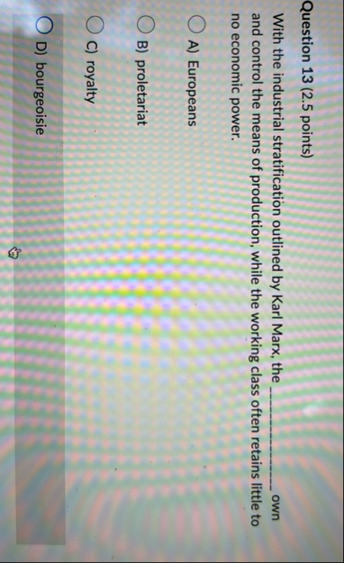 Solved Question 13 (2.5 ﻿points)With the industrial | Chegg.com