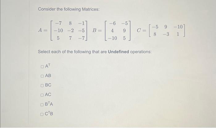 Solved Consider the following Matrices: | Chegg.com