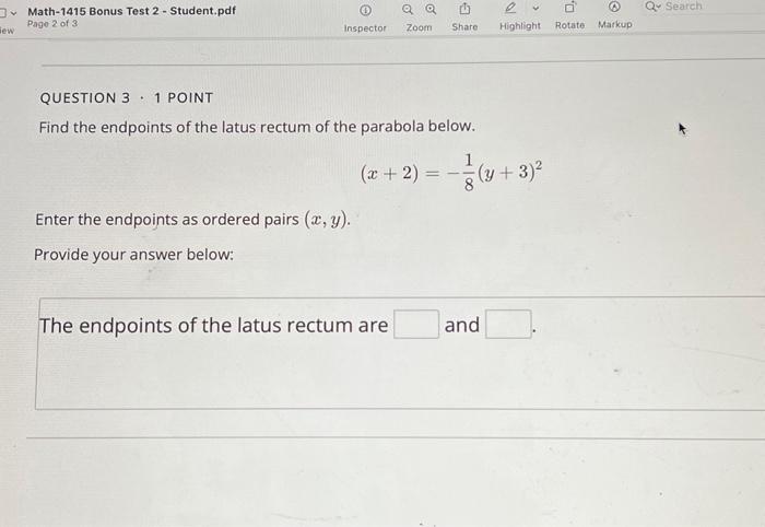 Solved QUESTION 3⋅1 POINT Find the endpoints of the latus | Chegg.com