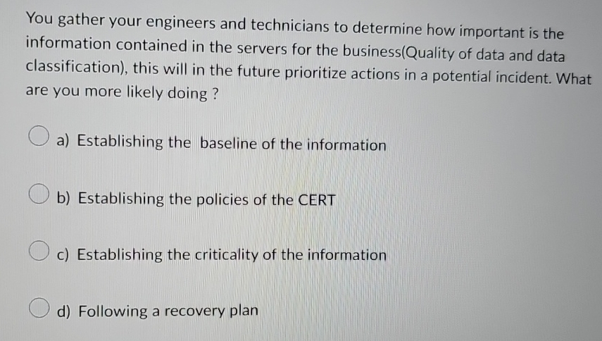 Solved You gather your engineers and technicians to | Chegg.com