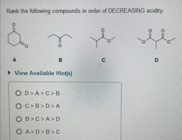 Solved Rank The Following Compounds In Order Of Decreasing