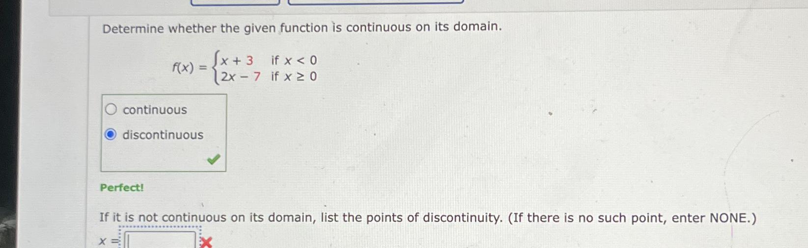 Solved Determine whether the given function is continuous on | Chegg.com