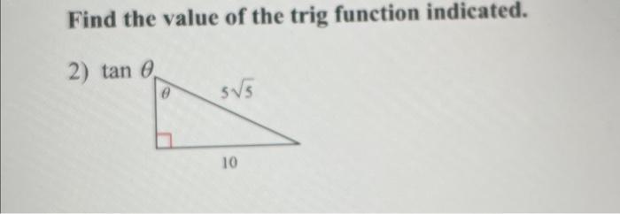 Solved Find the value of the trig function indicated. | Chegg.com