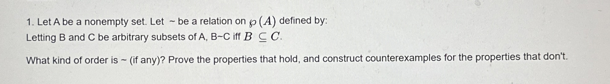 Solved Let A ﻿be a nonempty set. Let ∼ ﻿be a relation on | Chegg.com