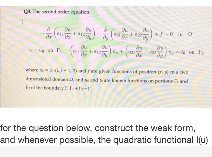 Q3. The second order equation: au au au a ax au +012 | Chegg.com