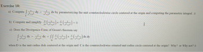 Solved Exercise 10: a) Compute dy - dx by parameterizing the | Chegg.com