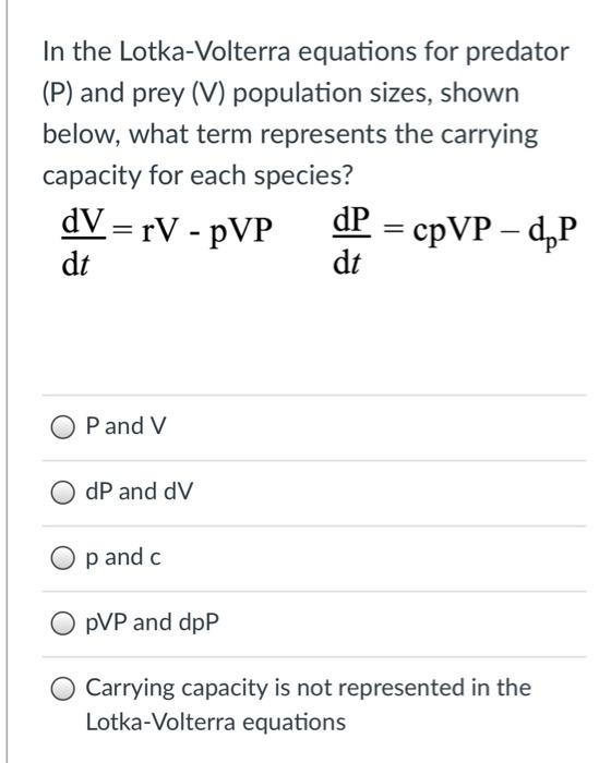 Solved In the Lotka-Volterra equations for predator (P) and | Chegg.com