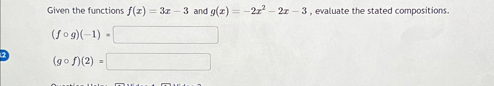 Solved Given the functions f(x)=3x-3 ﻿and g(x)=-2x2-2x-3, | Chegg.com