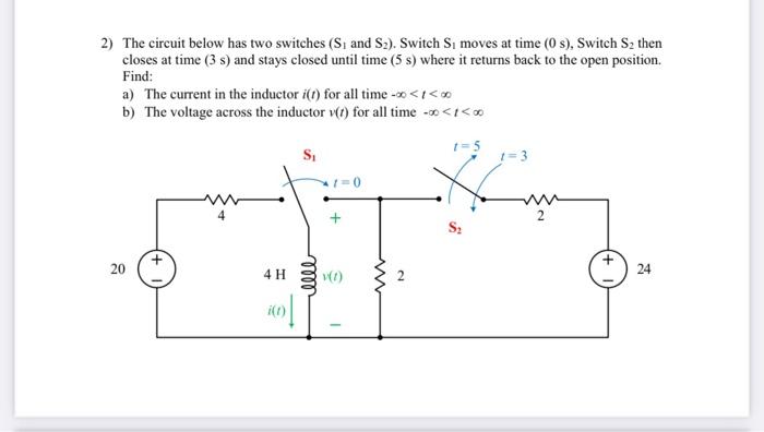 Solved 2) The circuit below has two switches (S1 and S2 ). | Chegg.com