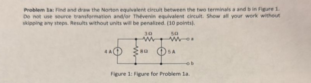Solved Problem 1a: Find and draw the Norton equivalent | Chegg.com