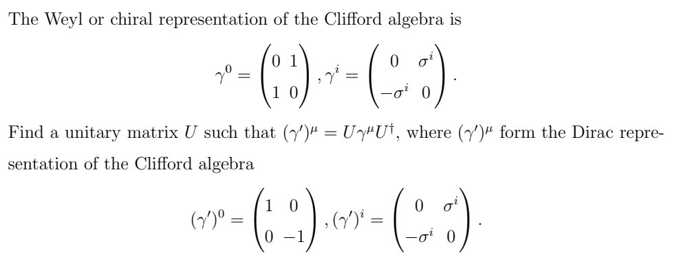 Solved The Weyl or chiral representation of the Clifford | Chegg.com