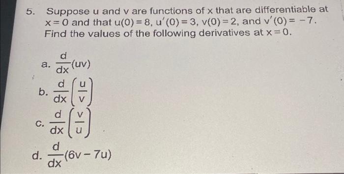 Solved 5. Suppose u and v are functions of x that are | Chegg.com