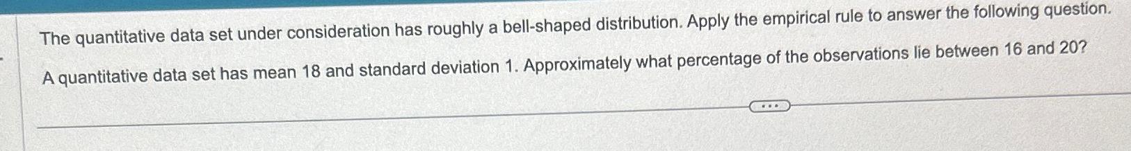 Solved The quantitative data set under consideration has | Chegg.com