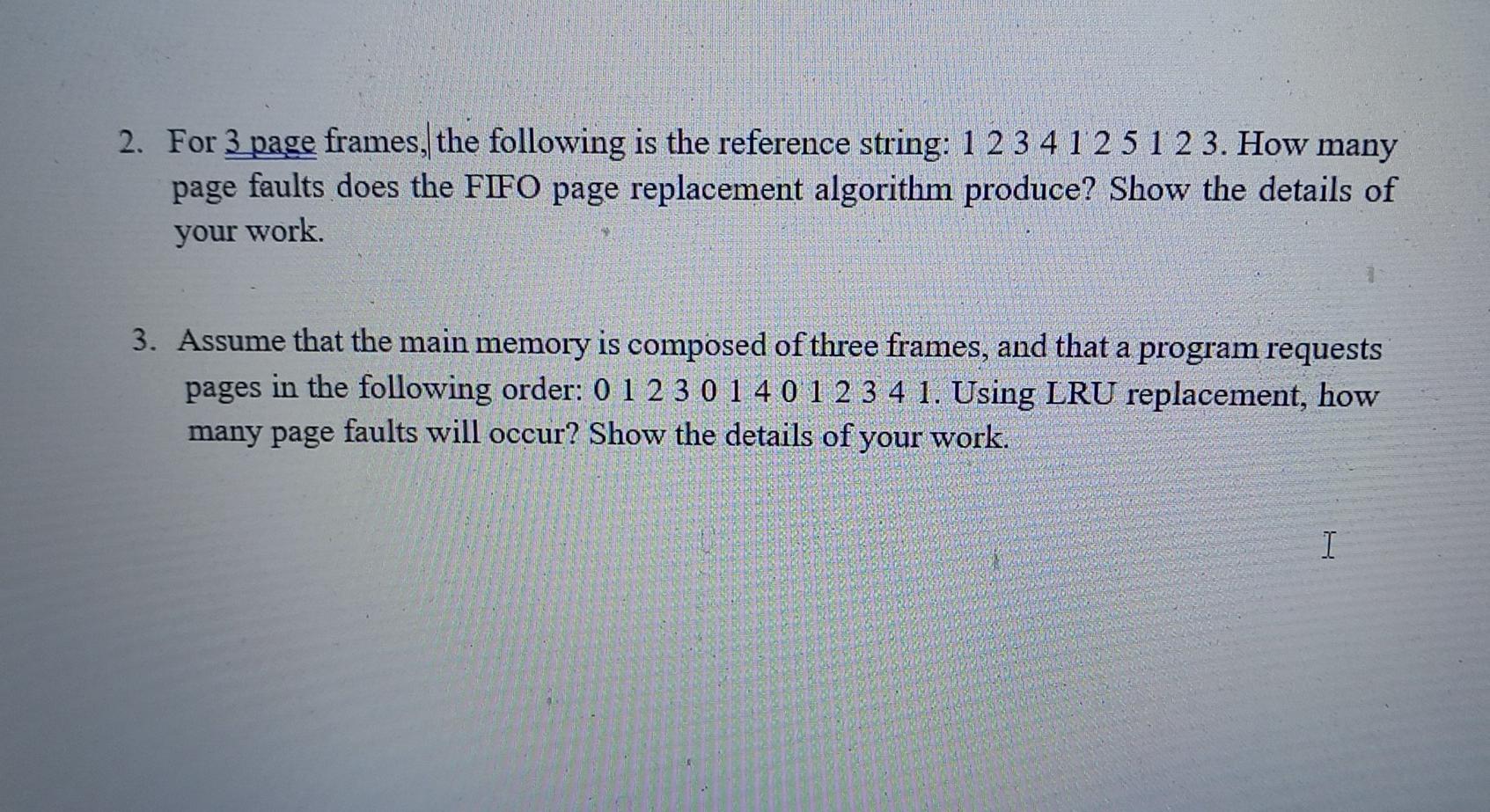 Solved 2 For 3 Page Frames The Following Is The Reference Chegg
