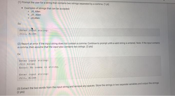 Solved (1) Prompt the user for a string that contains two | Chegg.com