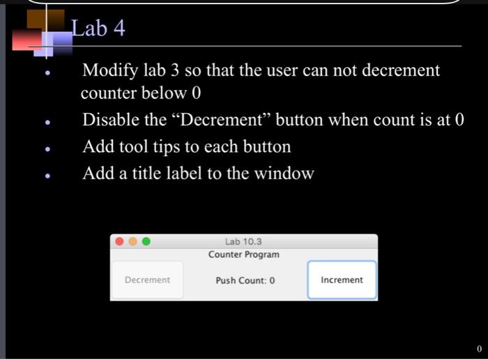 Lab 4 - Modify lab 3 so that the user can not | Chegg.com