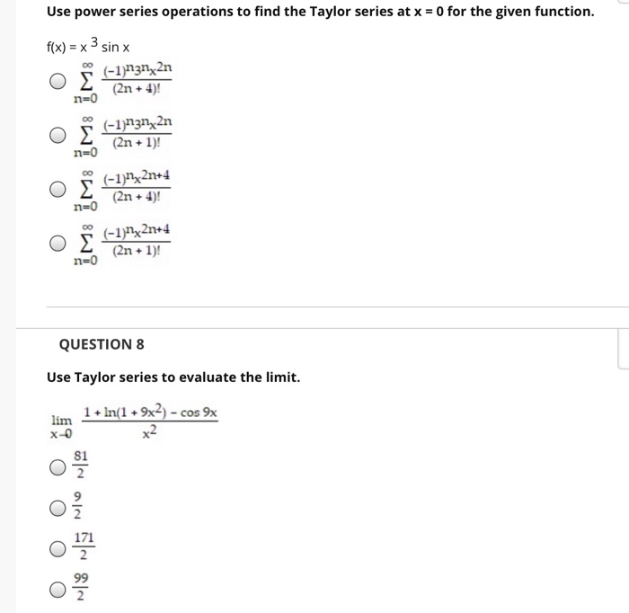 Solved Use power series operations to find the Taylor series | Chegg.com