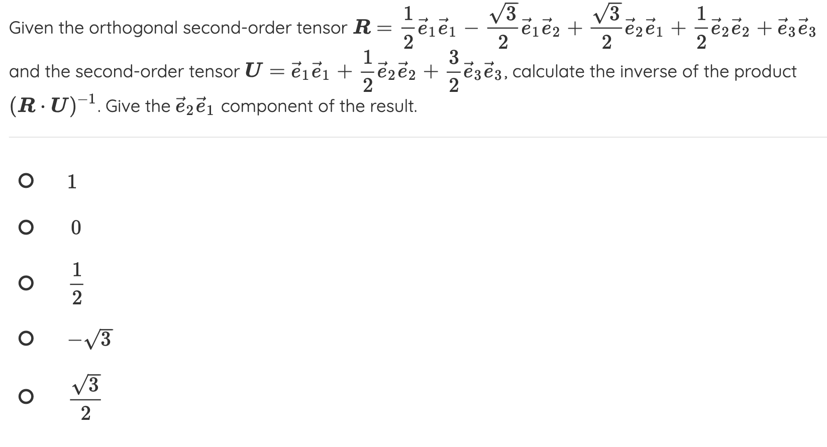 Solved Given the orthogonal second-order tensor | Chegg.com