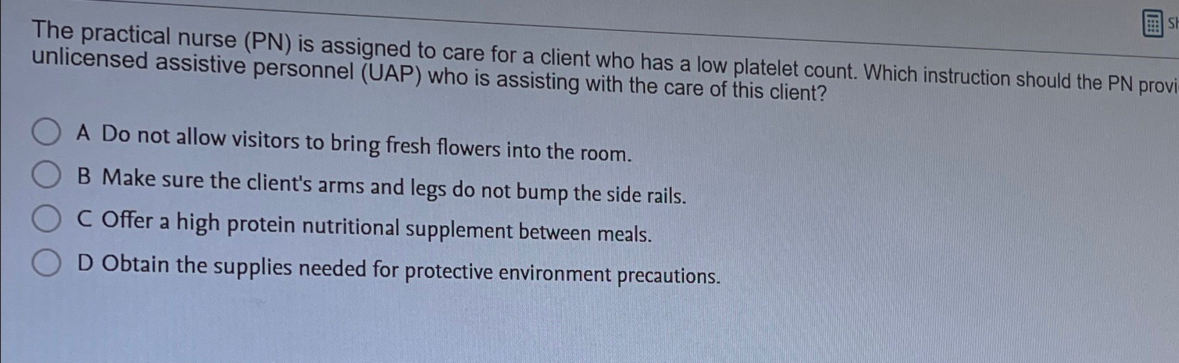Solved The practical nurse (PN) ﻿is assigned to care for a | Chegg.com