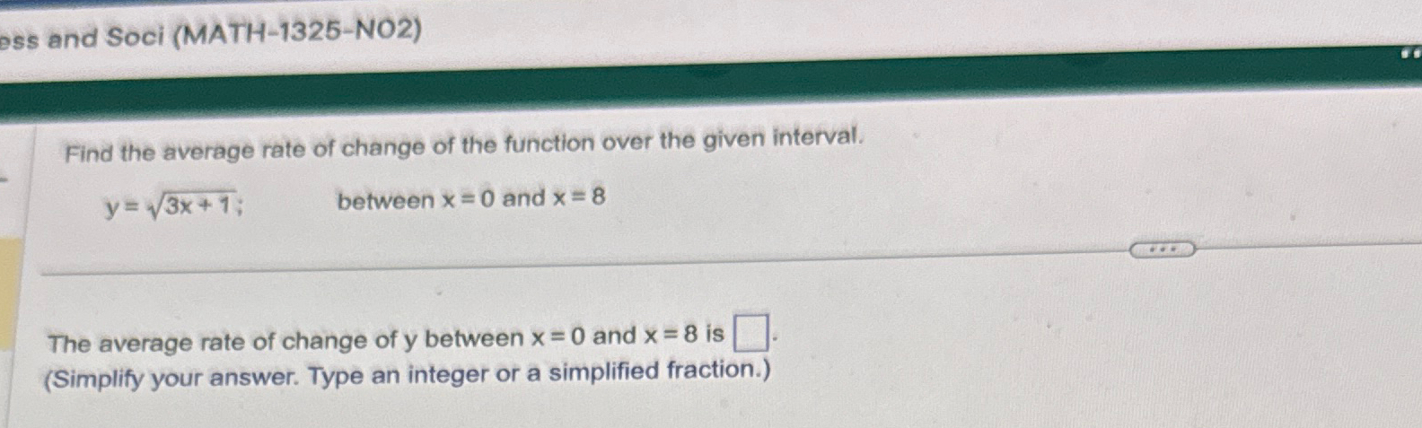 Solved ess and Soci (MATH-1325-NO2)Find the average rate of | Chegg.com