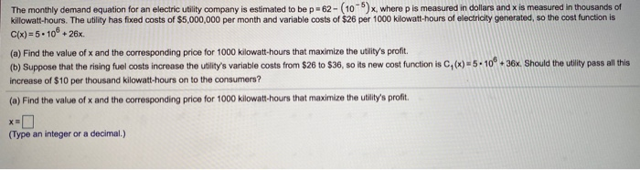 Solved The monthly demand equation for an electric utility | Chegg.com