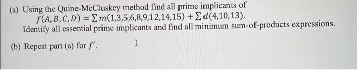 Solved (a) Using the Quine-McCluskey method find all prime | Chegg.com