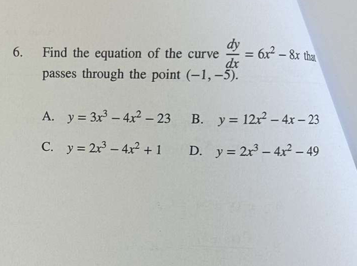 Solved Find the equation of the curve dydx=6x2-8x ﻿that | Chegg.com