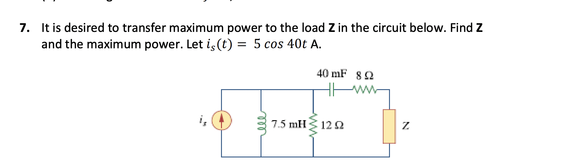 Solved It is desired to transfer maximum power to the load Z | Chegg.com