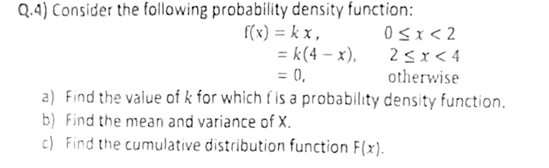 Solved 2.4) Consider the following probability density | Chegg.com