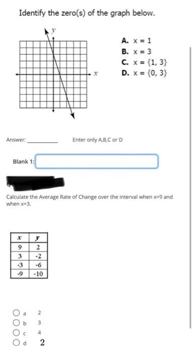 Solved Identify the zero(s) of the graph below. A. x=1 B. | Chegg.com