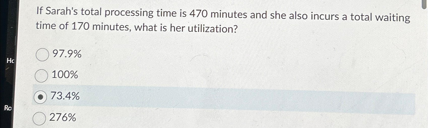 Solved If Sarah's total processing time is 470 ﻿minutes and | Chegg.com