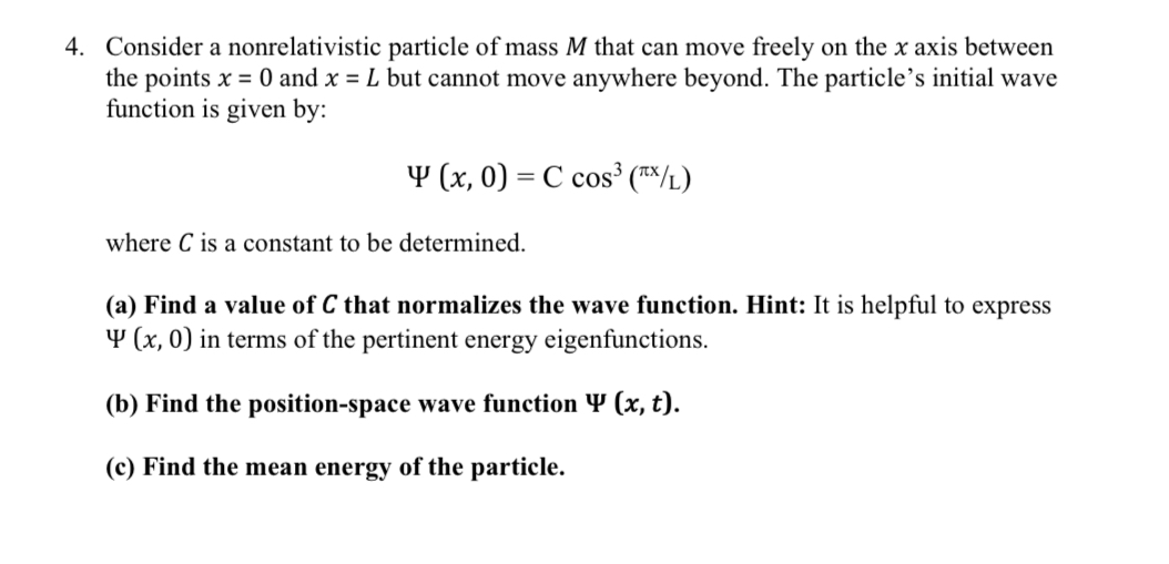 Solved Consider a nonrelativistic particle of mass M that | Chegg.com Solved Consider a nonrelativistic particle of mass M that | Chegg.com