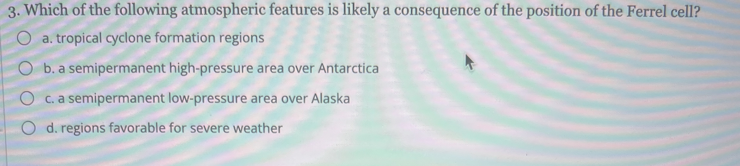 Solved Which of the following atmospheric features is likely | Chegg.com