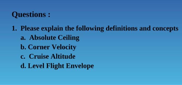 Solved Questions : 1. Please explain the following | Chegg.com