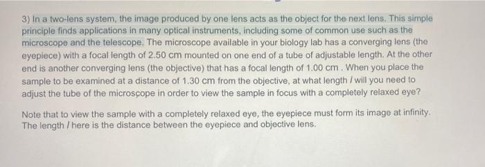 Solved 3) In a two-lens system, the image produced by one | Chegg.com