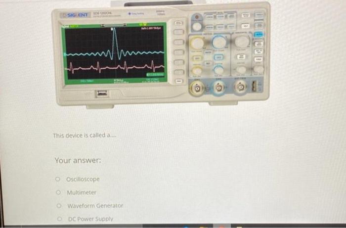 Solved SIGUENT GO00000 BE DIE DOOD confruit This device is | Chegg.com